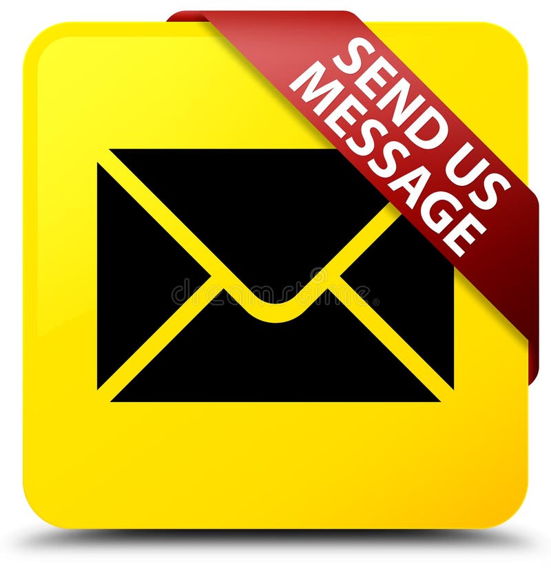 Send Us Message Yellow Square Button Red Ribbon in Corner Stock ...