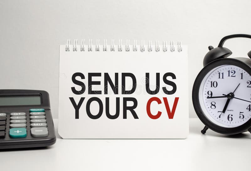 Send Us Your Cv Words with Calculator and Clock with Notebook Stock ...
