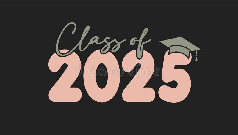 Senior Class of 2025 Eps Scalable Vector Files Senior 2025, Graduate ...