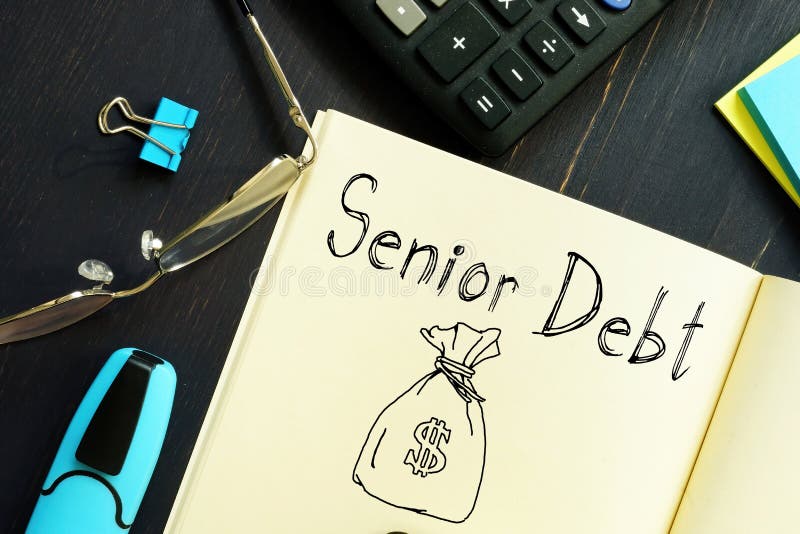 Senior Debt is Shown on the Business Photo Using the Text Stock Image ...