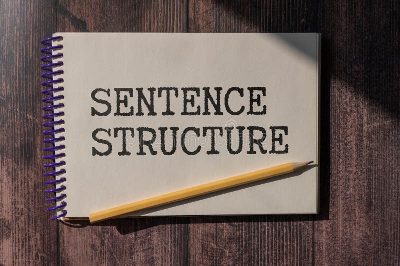 SENTENCE STRUCTURE - Words in a White Notepad on the Background of a ...