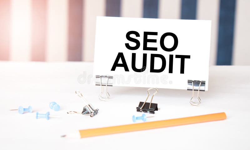 Seo Audit Sign on Paper on White Desk with Office Tools. Blue and White ...