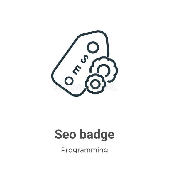 Seo Badge Outline Vector Icon. Thin Line Black Seo Badge Icon, Flat ...