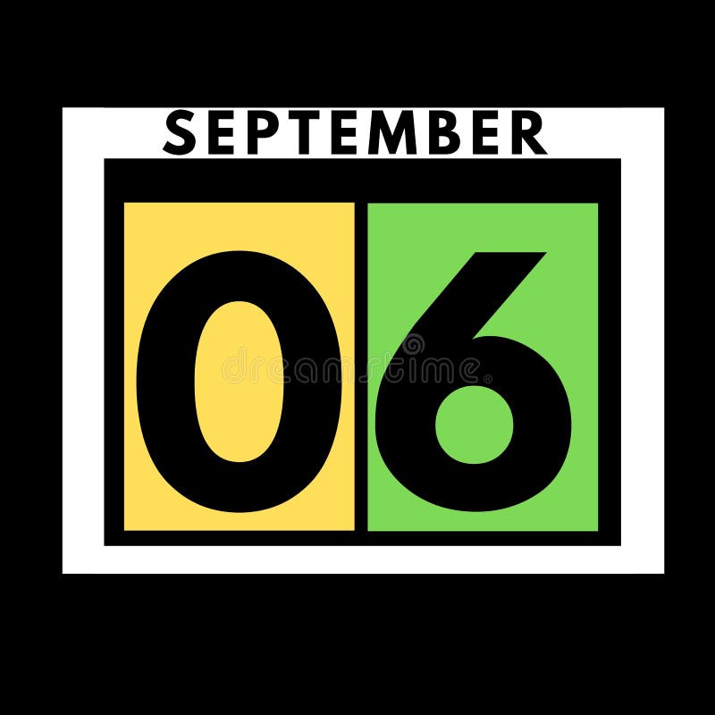 September 6 . Colored Flat daily Calendar Icon .date ,day, Month ...