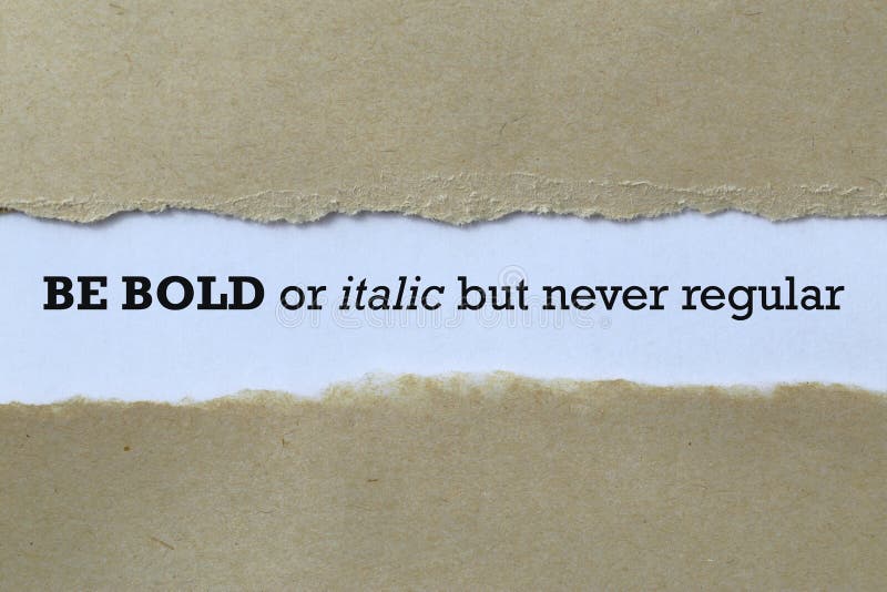 Ser Audaz O Cursiva Pero Nunca Regular Foto de archivo - Imagen de ...