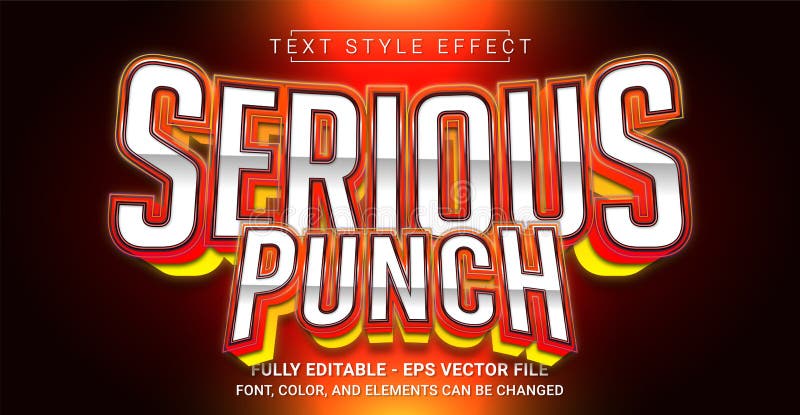 Serious Punch Text Style Effect. Editable Graphic Text Template Stock ...