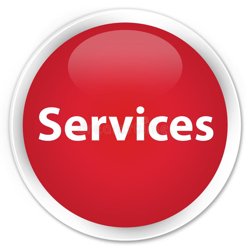 Services Premium Red Round Button Stock Illustration - Illustration of ...