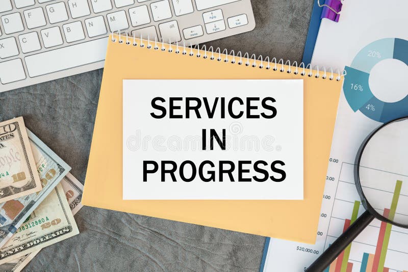 Services in Progress is Written in a Document on the Office Desk, Money ...