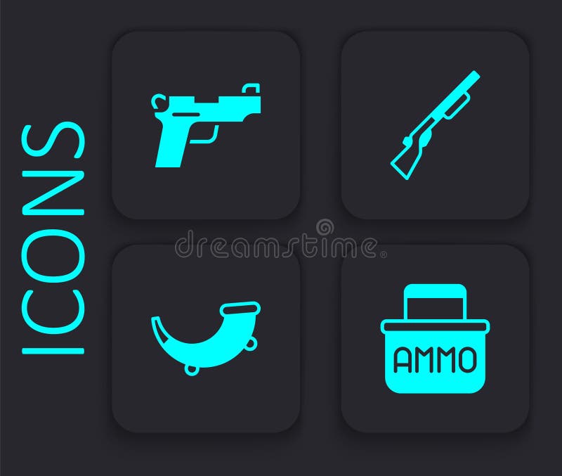 Set Ammunition Box, Pistol or Gun, Hunting and Horn Icon. Black Square ...