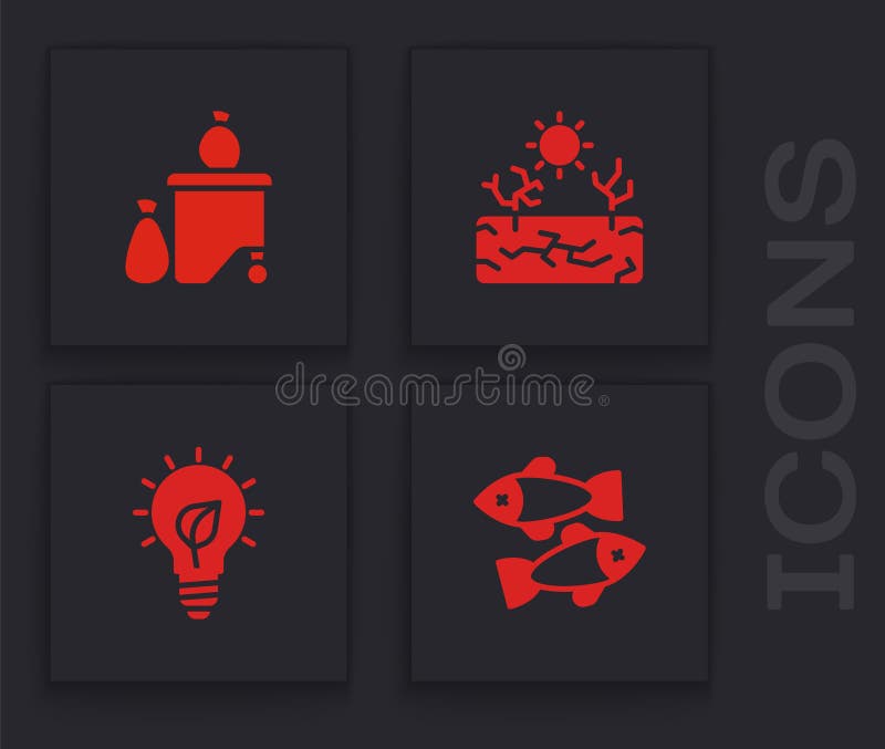 Set Dead Fish, Full Dustbin, Drought and Light Bulb with Leaf Icon ...