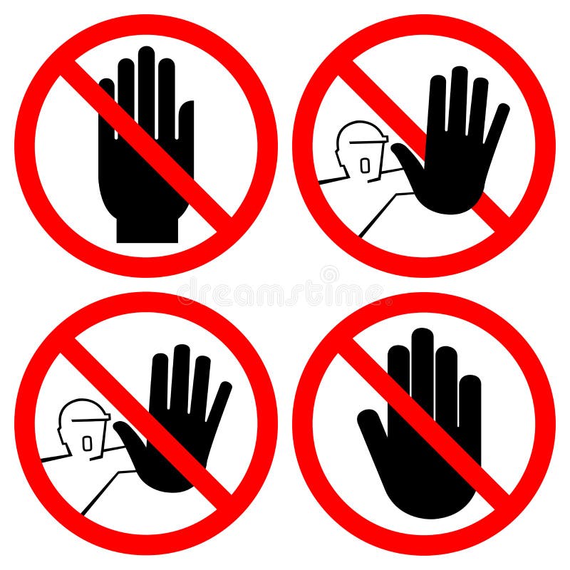 Set of Do Not Touch, No Access Symbol Sign, Vector Illustration ...