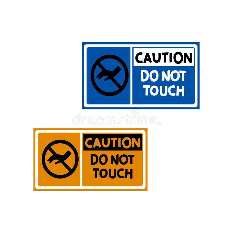 Set of Do Not Touch Sign Vector Illustration Stock Vector ...