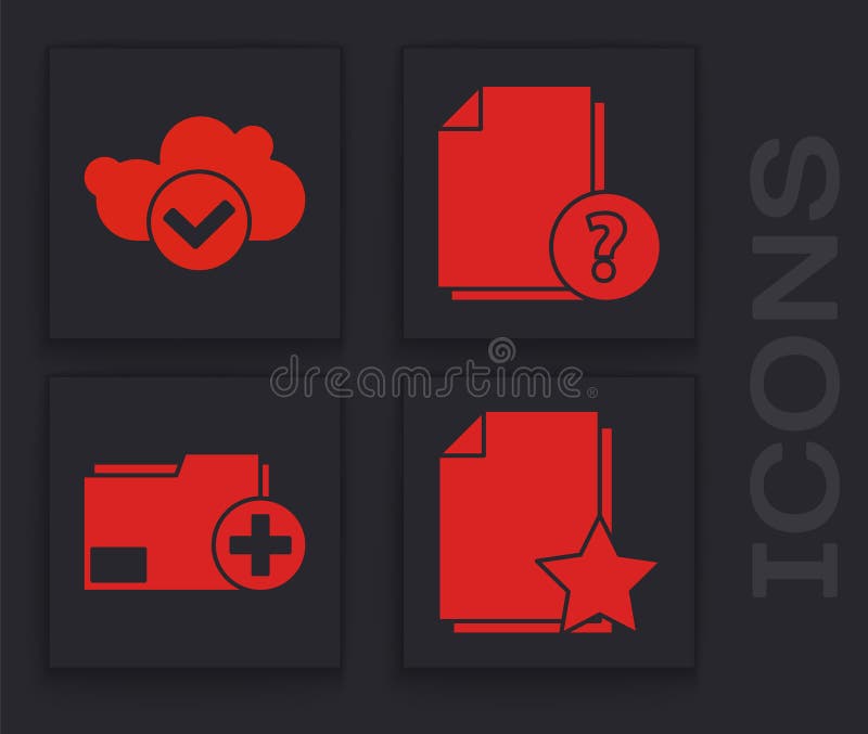 Set Document with Star, Cloud with Check Mark, Unknown Document and Add ... Set Document with Star, Cloud with Check Mark, Unknown Document and Add ...