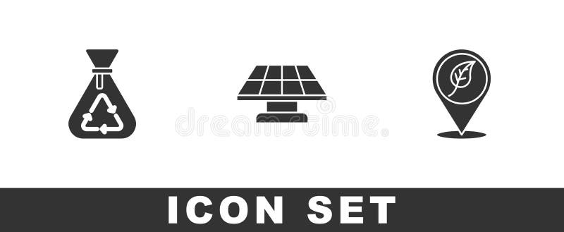 Set Garbage Bag with Recycle, Solar Energy Panel and Location Leaf Icon ...