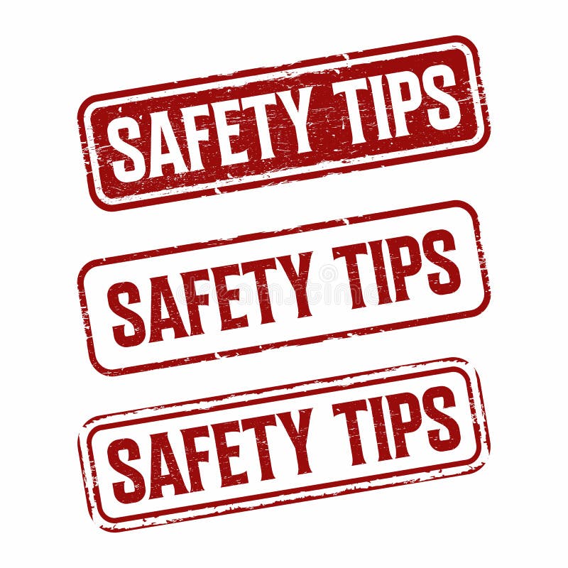 Set of Grunge Rubber Stamp with Text Safety Tips,vector Illustration ...