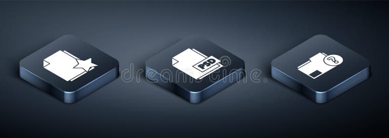 Set Isometric Document with Star, Unknown Document Folder and PSD File Document Icon. Vector ...