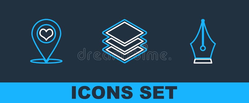 Set Line Fountain Pen Nib, Map Pointer with Heart and Layers Icon ...