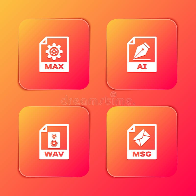 Set MAX File Document, AI, WAV and MSG Icon. Vector Stock Vector ... Set MAX File Document, AI, WAV and MSG Icon. Vector Stock Vector ...