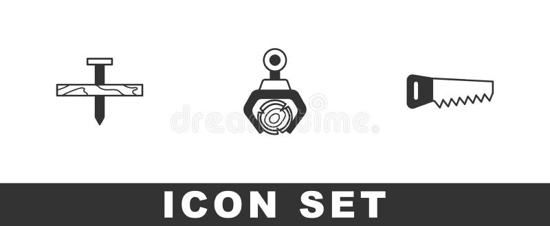 Set Metallic Nail, Grapple Crane Grabbed Log and Hand Saw Icon. Vector ...