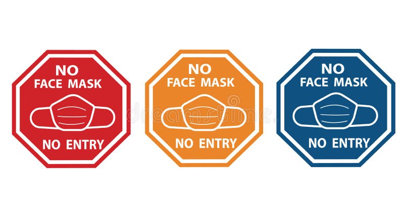 NO MASK NO ENTRY Warning Sign Vector for Use To Notice To People or ...