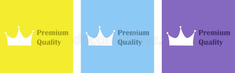 A Set of Posters about the Highest Quality. the Concept of Product ...