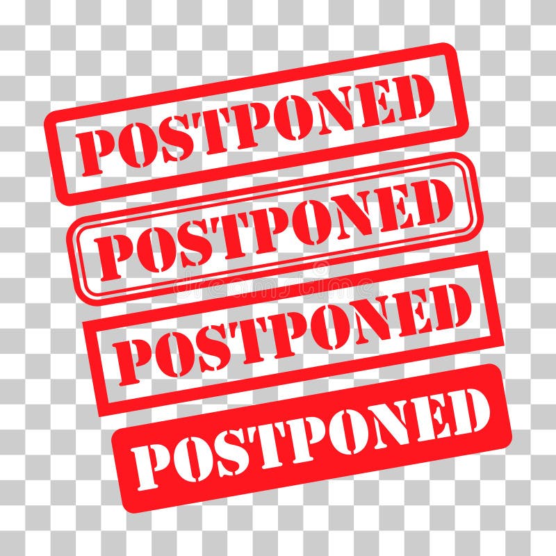 Set of Postponed Stamp Symbol, Label Sticker Sign Button, Text Banner ...