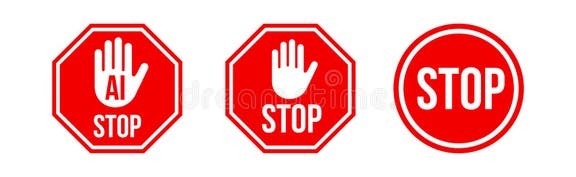 Set of Red Stop Signs with Hand Symbol and AI Text, Concept for ...