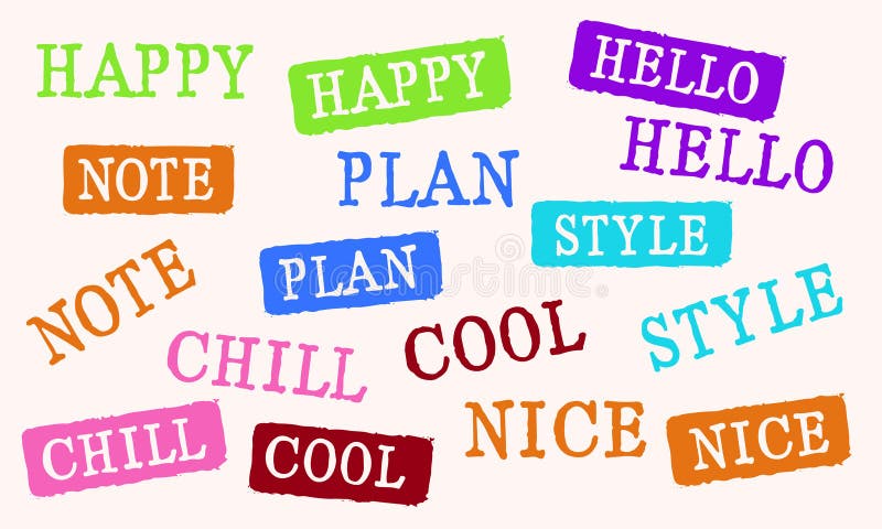 Set of Text Stamps with the Words Happy, Cool, Style, Chill, Hello on a ...