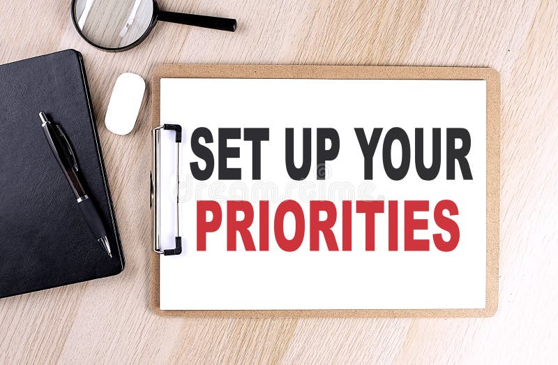 SET UP YOUR PRIORITIES Text on the Chart , Office Supplies, Business ...