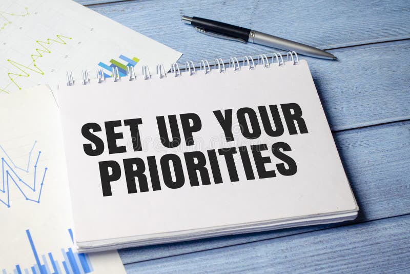 SET UP YOUR PRIORITIES Text on the Chart , Office Supplies, Business ...