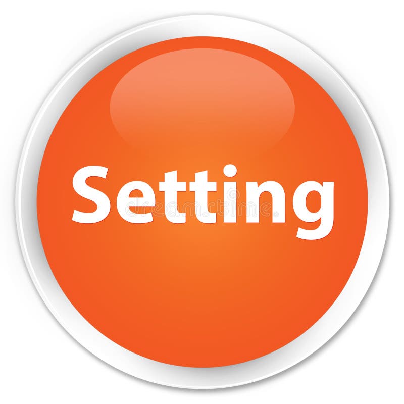 Setting Premium Orange Round Button Stock Illustration - Illustration ...