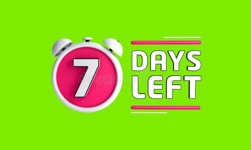 Seven Days Left. Left Days Countdown Banner in 3D. Sales Time Count ...