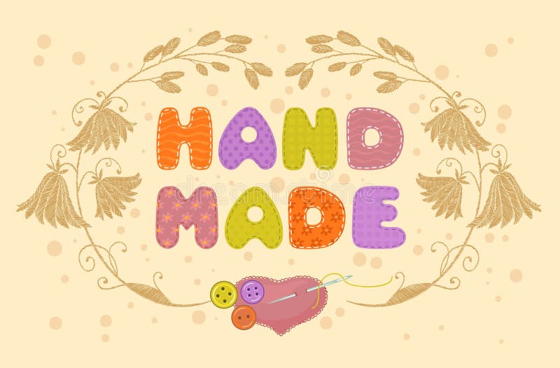 Sewing Patches Handmade. Embroidered Frame with Stitched Letters and ...