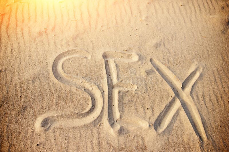 Sex Handwritten In Sand On A Beach Stock Image Image Of Coast Carved