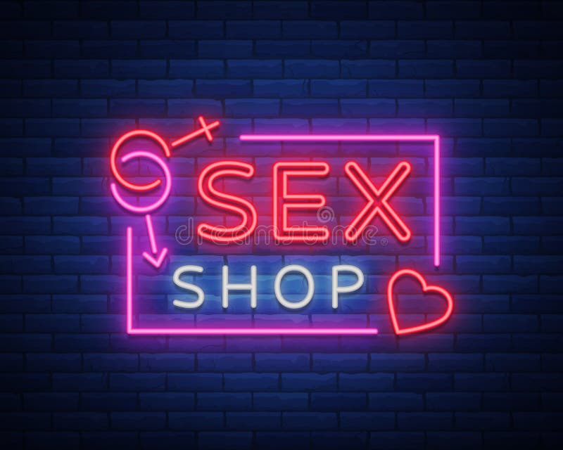 Sex Shop Logo Night Sign In Neon Style Neon Sign A Symbol For Sex Shop Promotion Adult Store