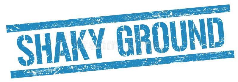 SHAKY GROUND Text on Blue Grungy Rectangle Stamp Stock Illustration ...