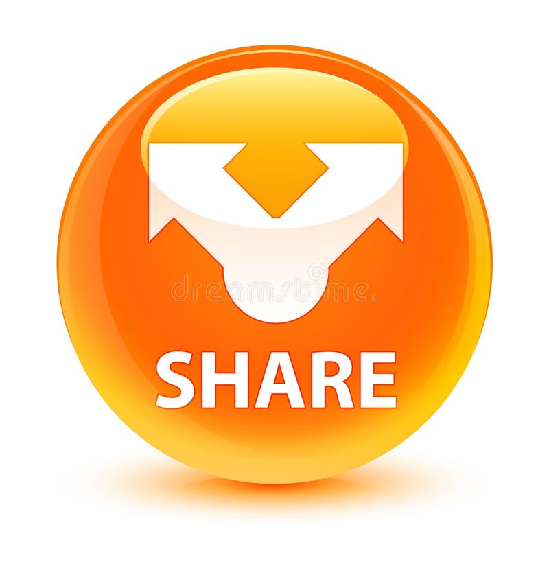 Share Glassy Orange Round Button Stock Illustration - Illustration of ...