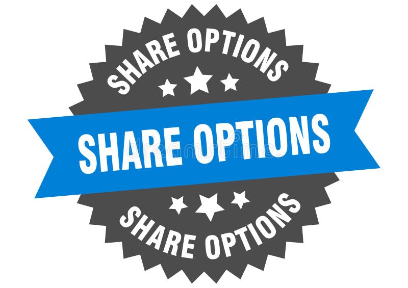 Share Options Sign. Share Options Circular Band Label. Share Options ...