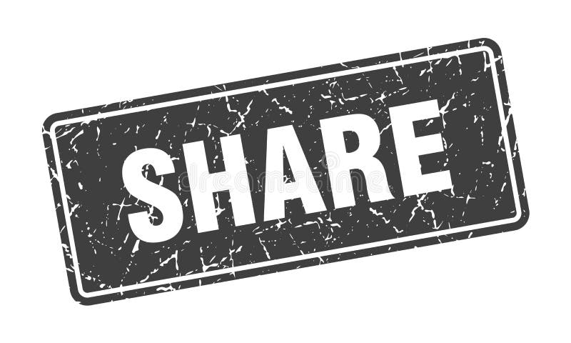 Share Sign. Share Grunge Stamp Stock Vector - Illustration of isolated ...