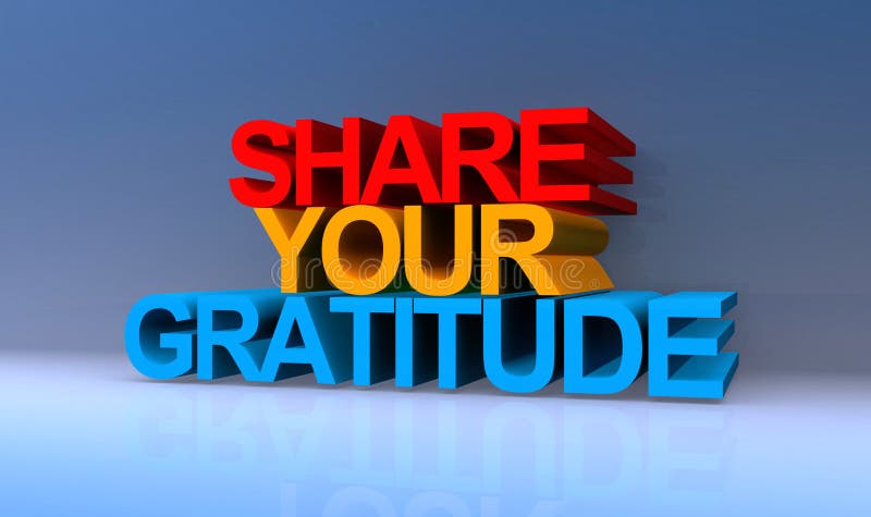 Share Your Gratitude on Blue Stock Illustration - Illustration of ...