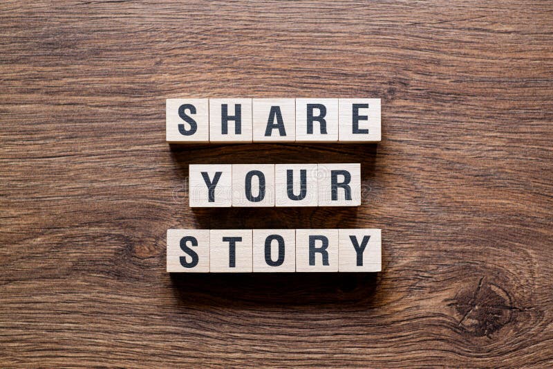 Share Your Story - Word Concept on Building Blocks, Text Stock Image ...