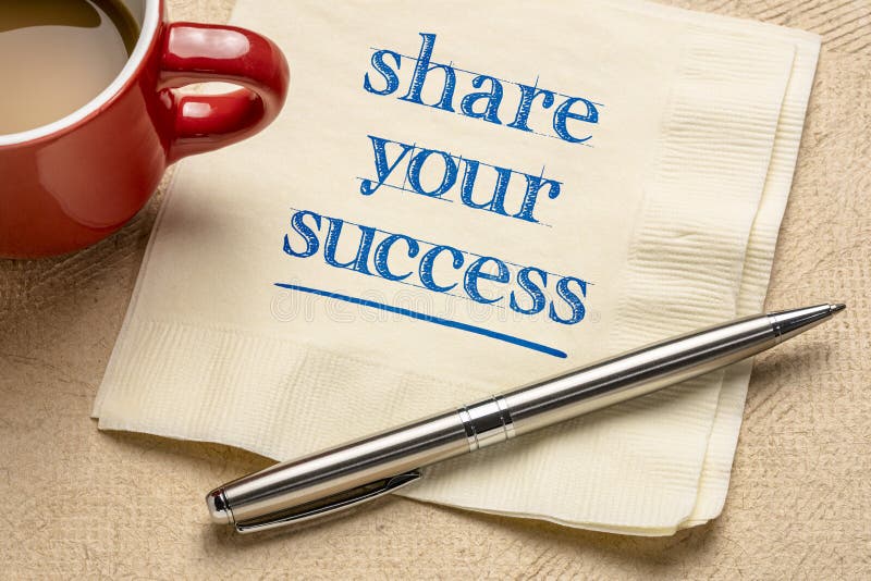 Share Your Success Inspirational Note Stock Photo - Image of ...