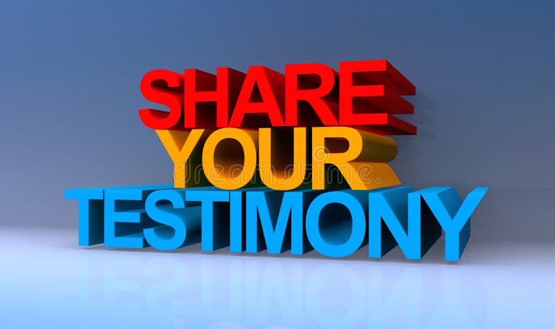 Share Your Testimony on Blue Stock Illustration - Illustration of care ...