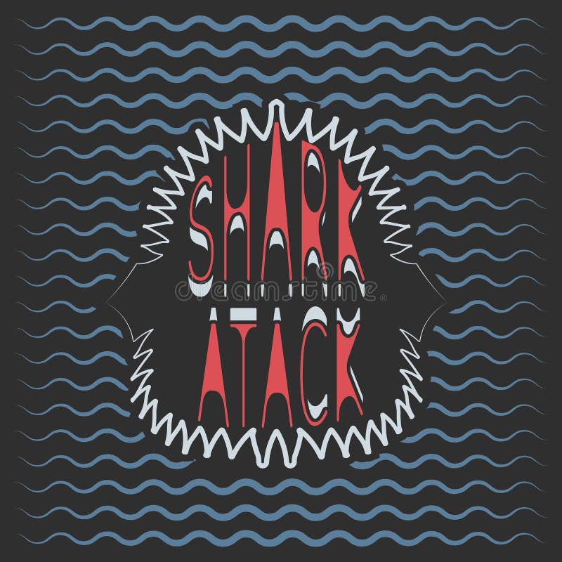 Shark Atack. Slogan for T-shirts or Other Uses Stock Vector ...