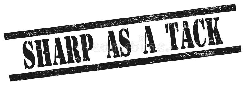 SHARP AS a TACK Text on Black Grungy Rectangle Stamp Stock Illustration ...