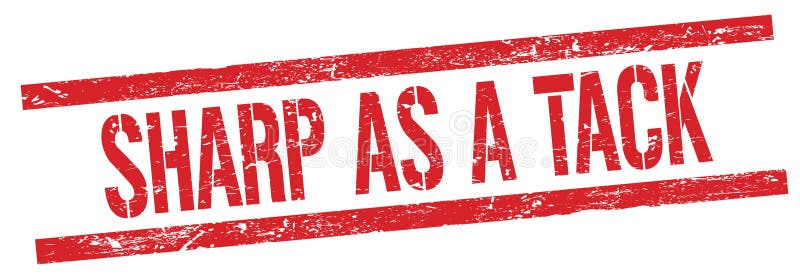 SHARP AS a TACK Text on Red Grungy Rectangle Stamp Stock Illustration ...