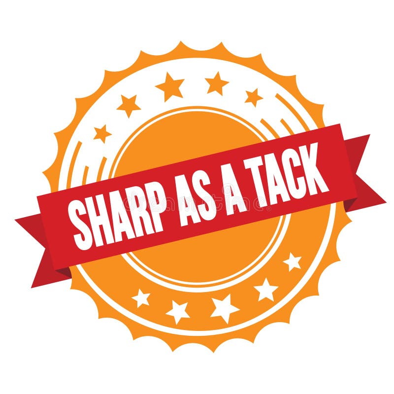 SHARP AS a TACK Text on Red Orange Ribbon Stamp Stock Illustration ...