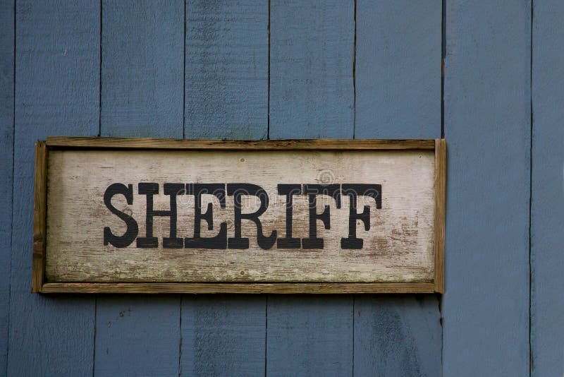 Sheriff sign stock photo. Image of wild, police, officer - 19040194