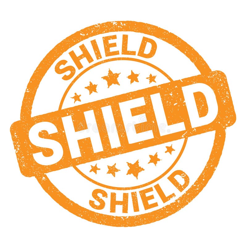 SHIELD Text Written on Orange Stamp Sign Stock Illustration ...