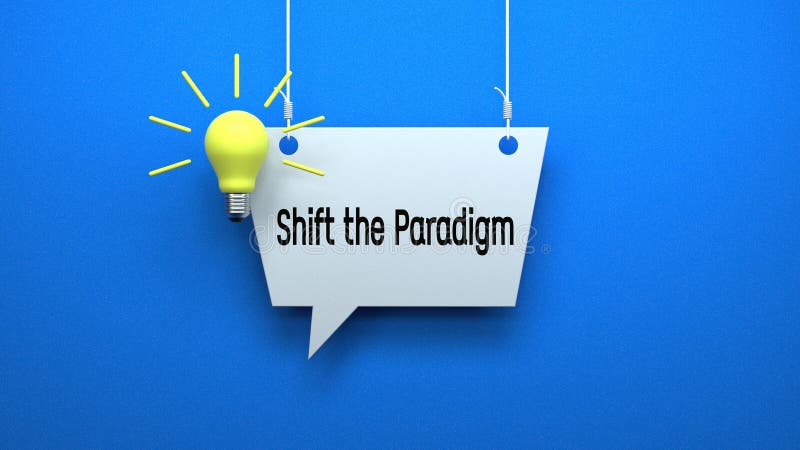 Shift the Paradigm Text Message.3D Render of a Hanging Speech Bubble ...